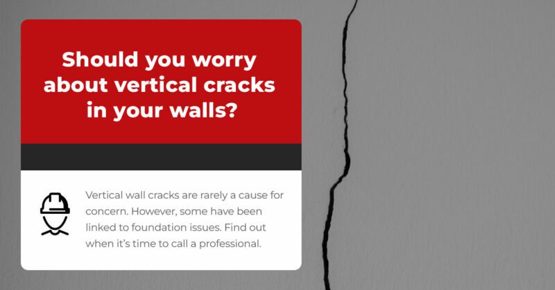 Should you worry about vertical cracks in your walls?